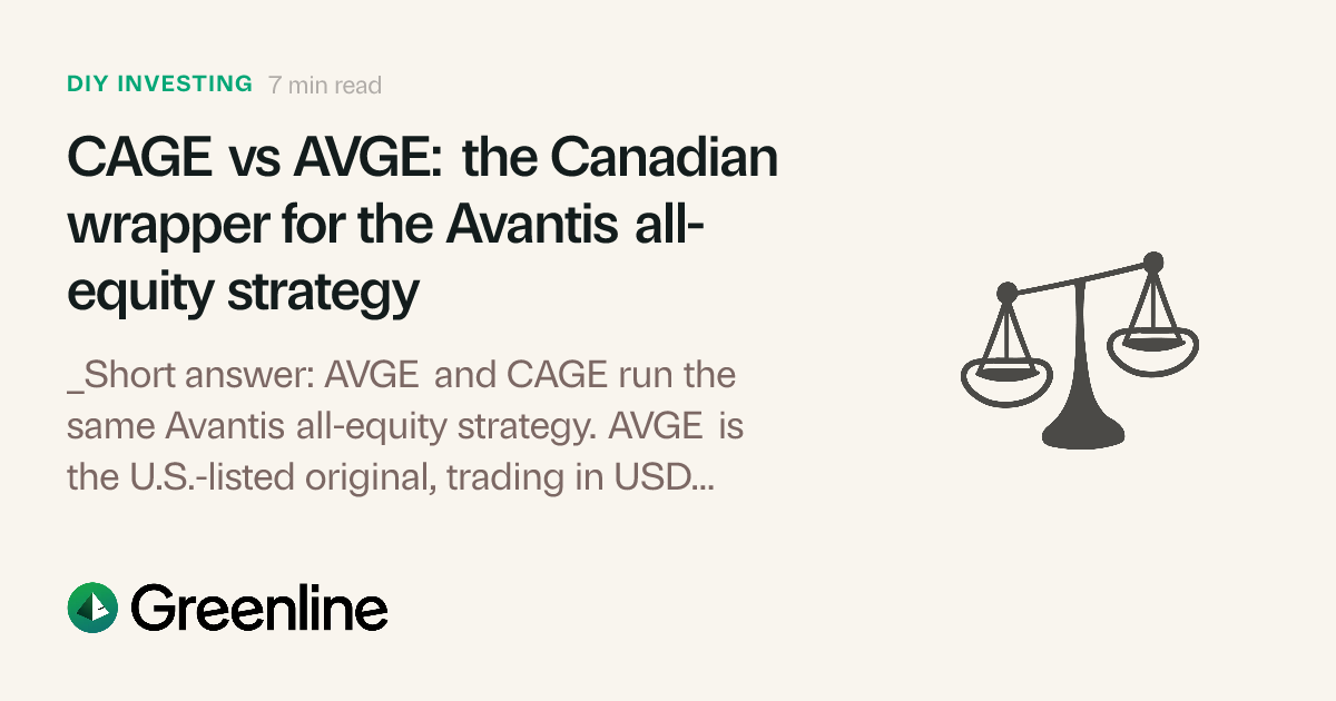CAGE vs AVGE: same Avantis strategy, two different wrappers | Greenline